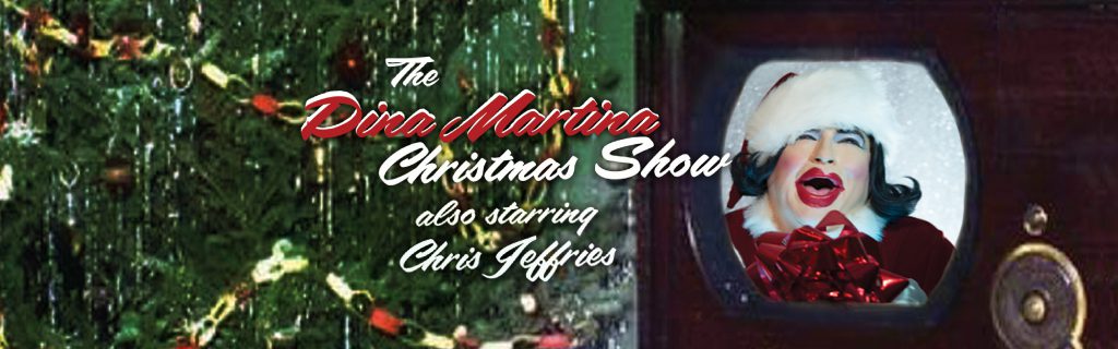 The Dina Martina Christmas Show | Dec 8 – 24, 2022 – Union Arts Center